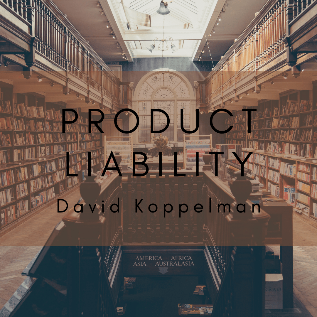 Product Liability - Koppelman Law Firm